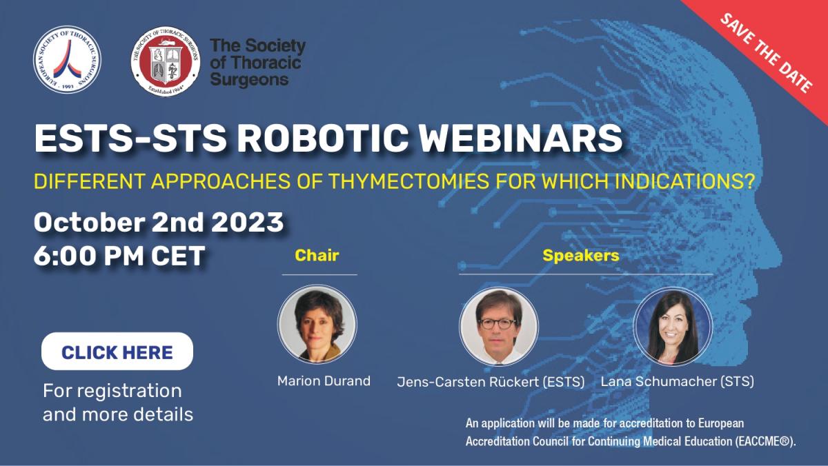 ESTS-STS Robotic Webinar: Different Approaches of Thymectomies for Which Indications? | CTSNet